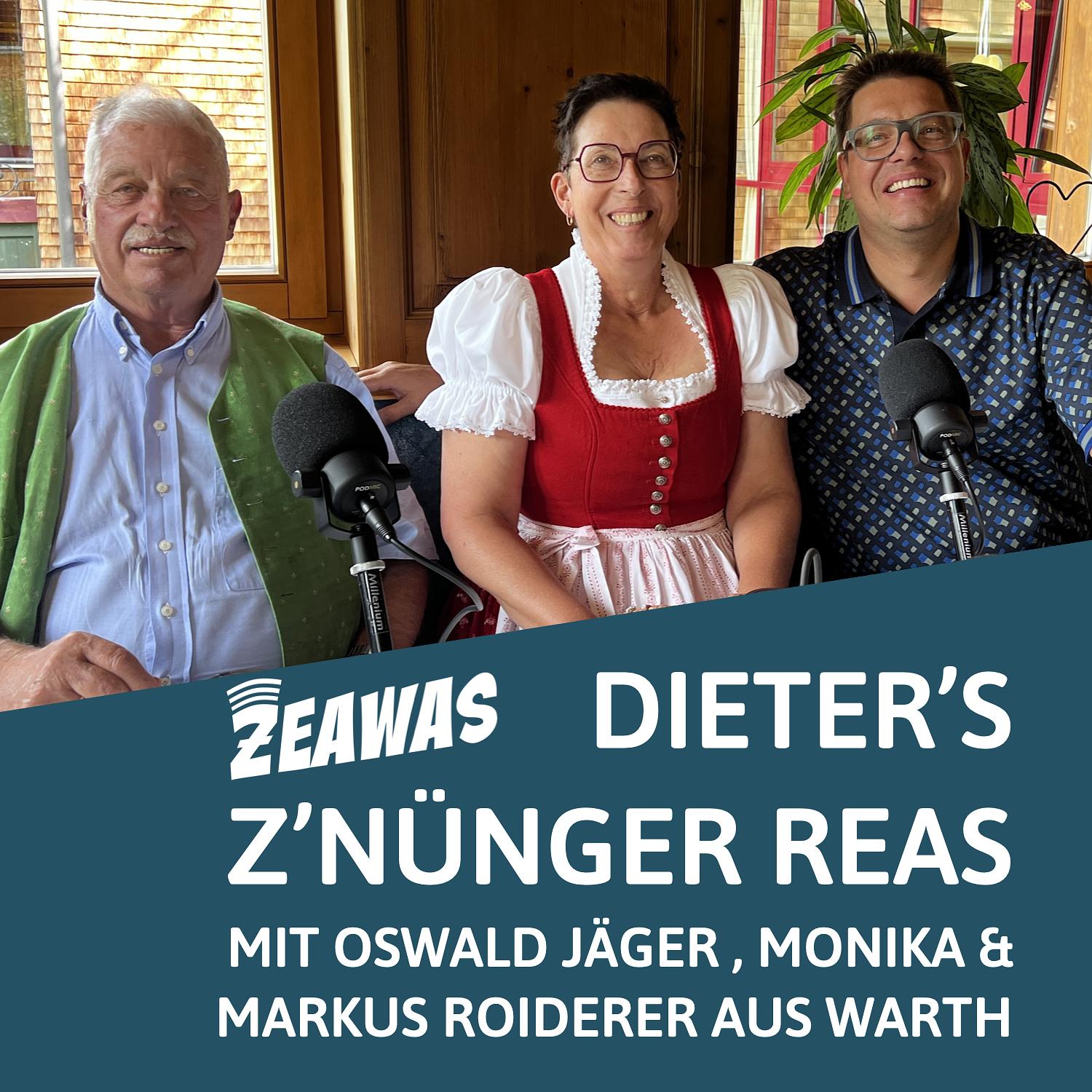 #039 Dieter's Z'nünger Reas mit Oswald Jäger, Monika & Markus Roiderer ...