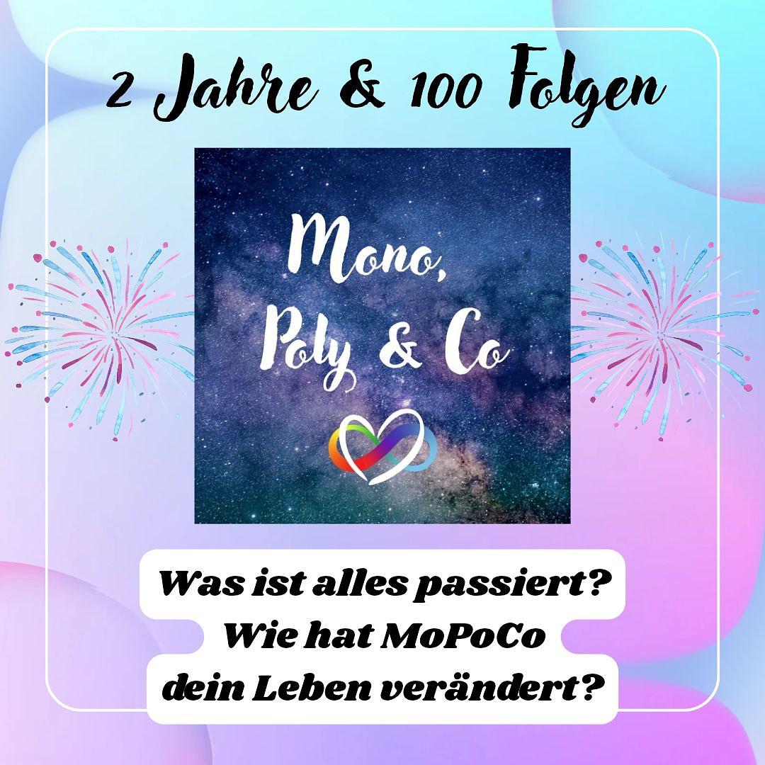 #101 - Jubiläum - 2 Jahre & 100 Folgen MoPoCo | Mono, Poly & Co.