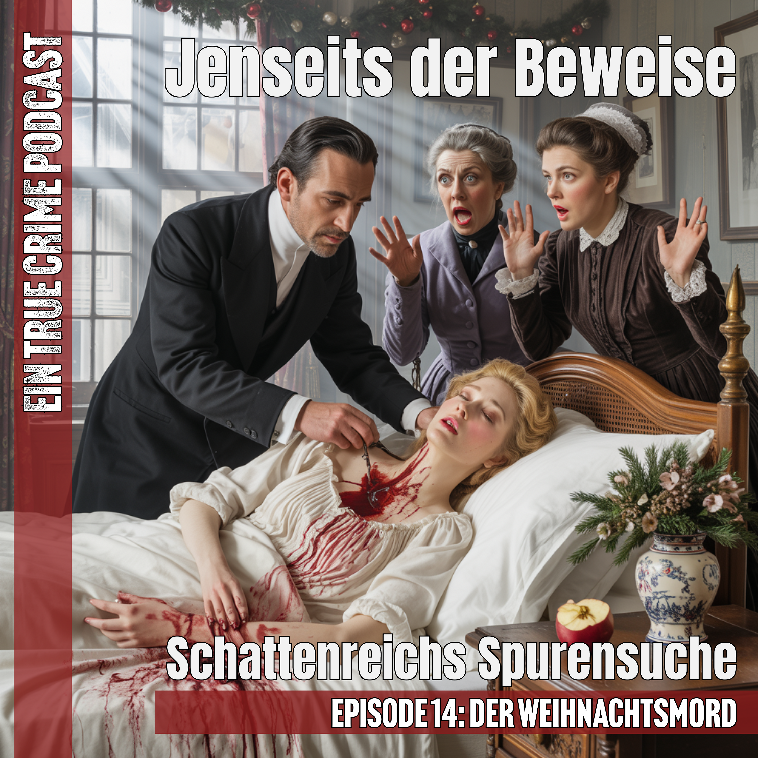 Der Weihnachtsmord von 1872 | Jenseits der Beweise | Ein True Crime Podcast