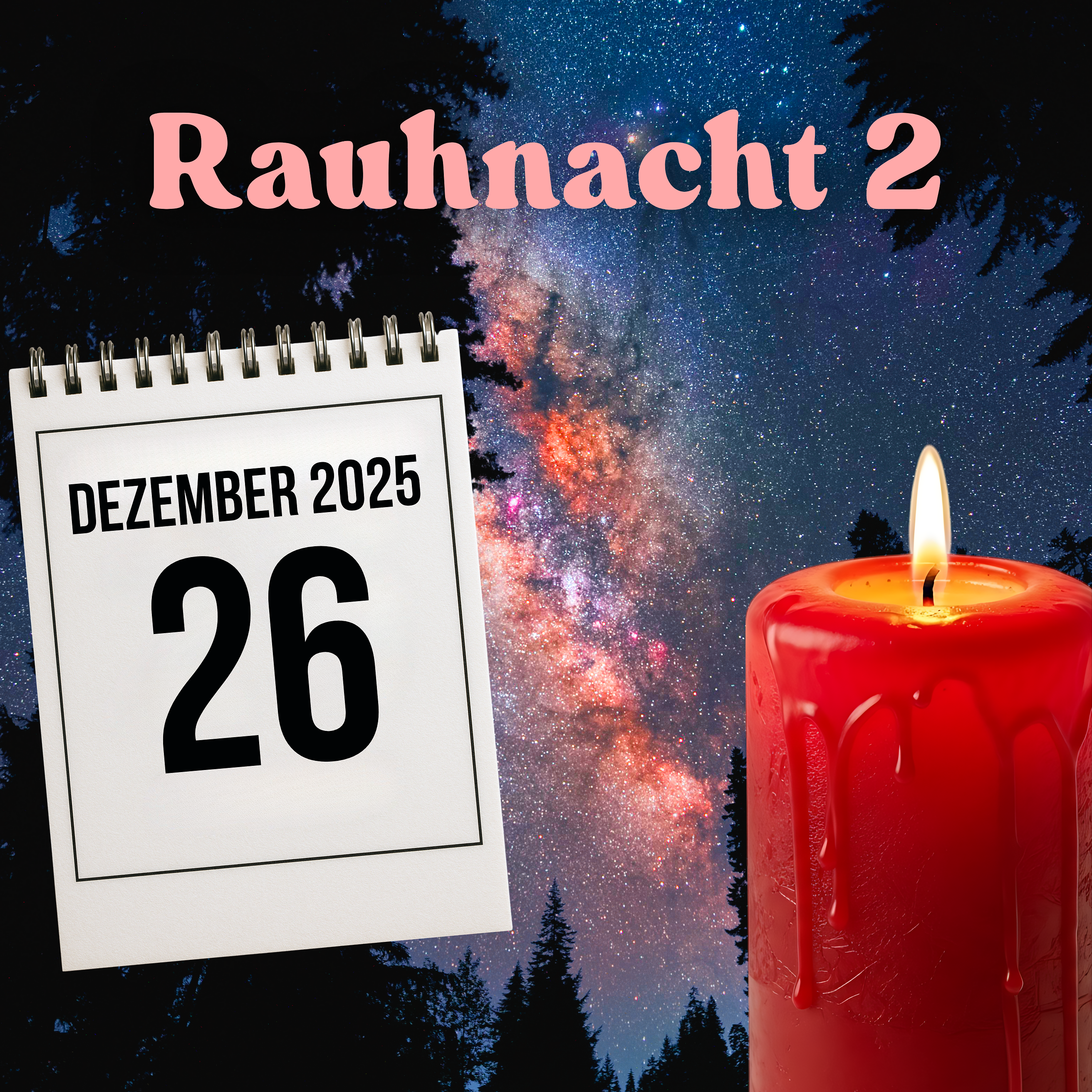 2 Rauhnacht Bedeutung