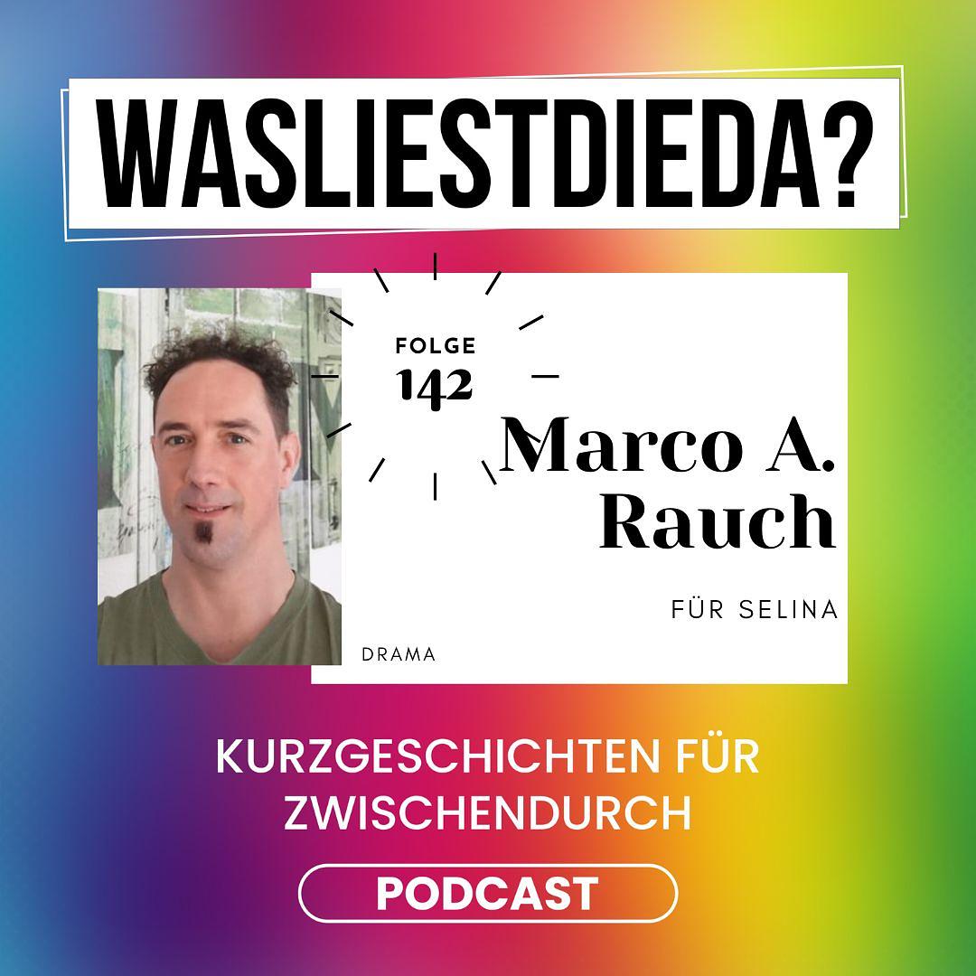 142 Für Selina - Marco A. Rauch | Wasliestdieda