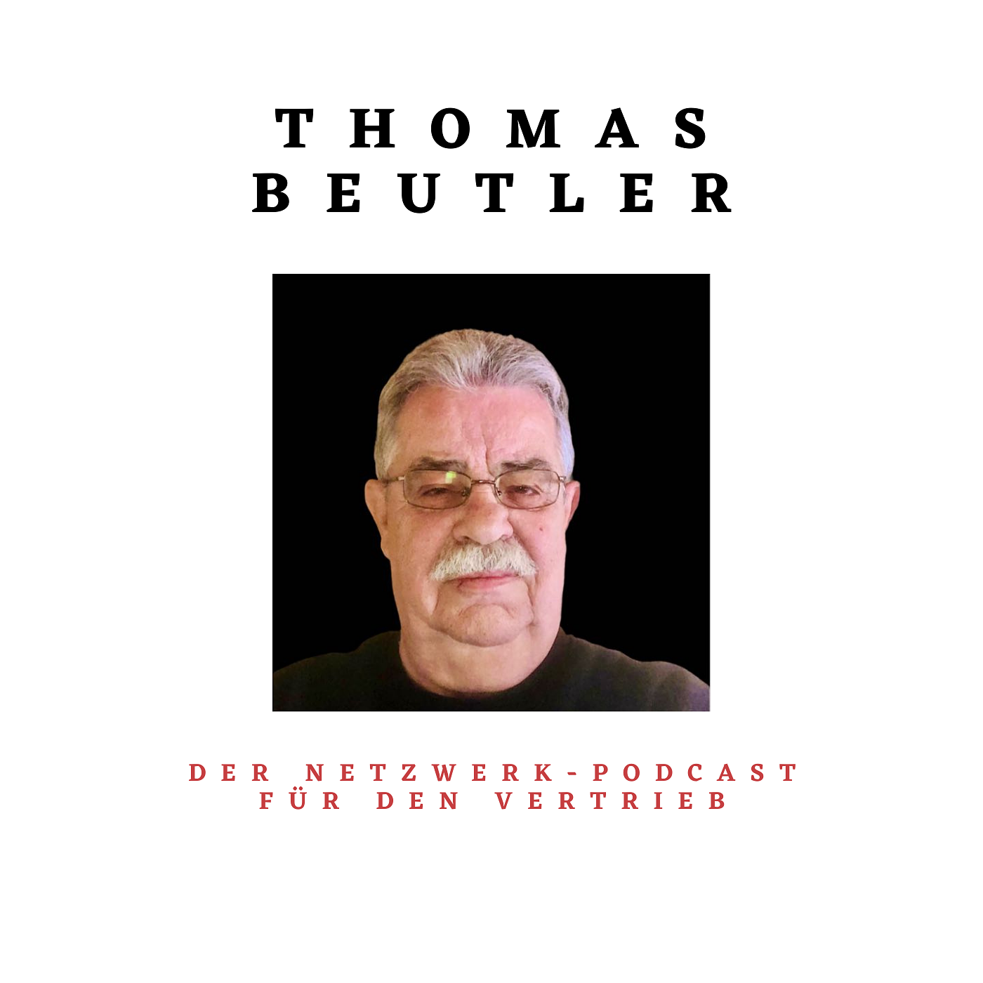 Thomas Beutler - 50 Jahre Vertriebserfahrung im Podcast mit David Jacob ...