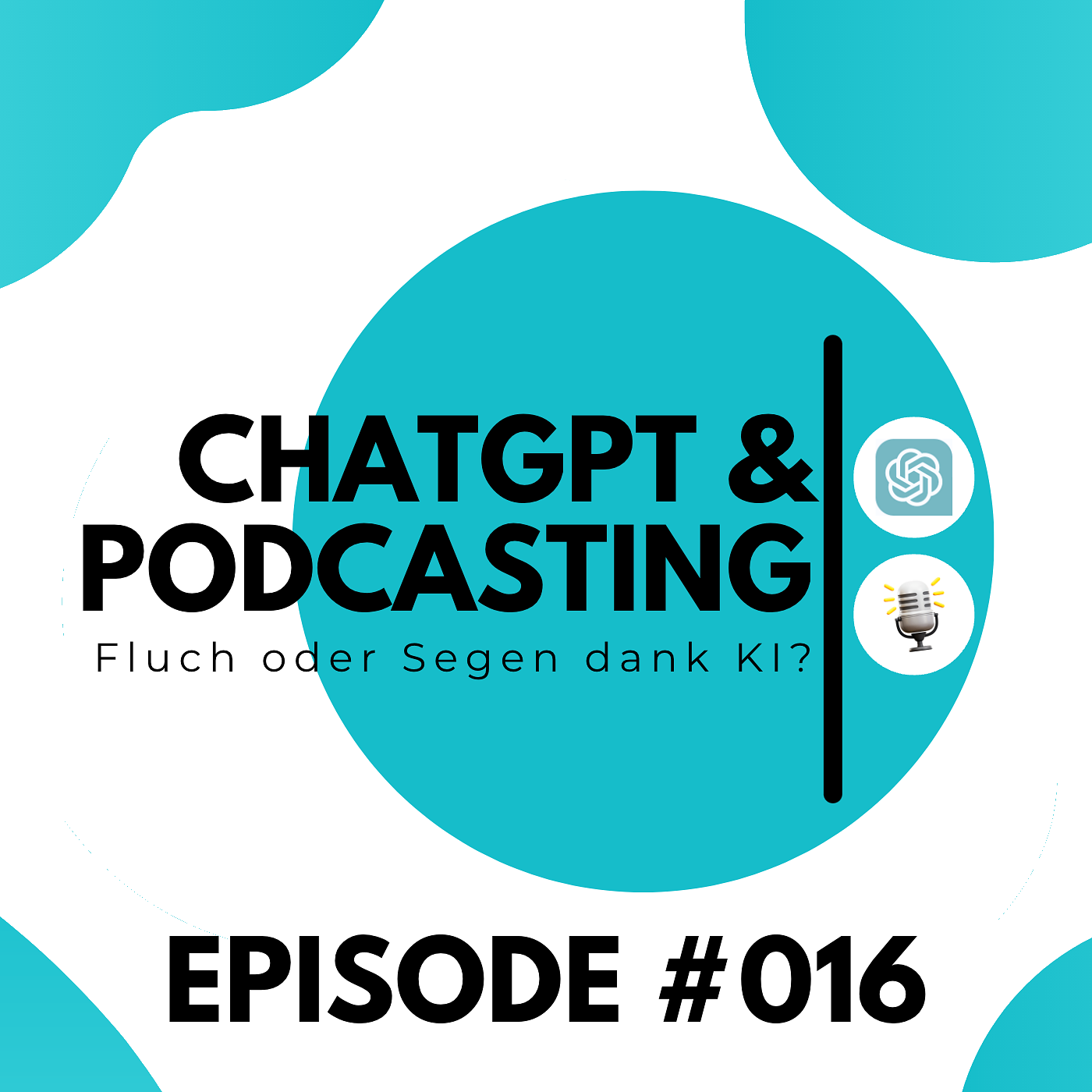 LC016 - ChatGPT & Podcasting: Fluch oder Segen in KI-Form? | Let's Cast - Der Podcast über das ...
